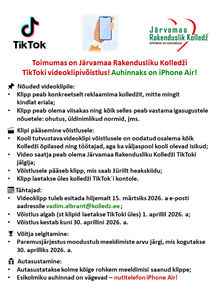Toimumas on Järvamaa Rakendusliku Kolledži TikToki videoklipivõistlus ...
